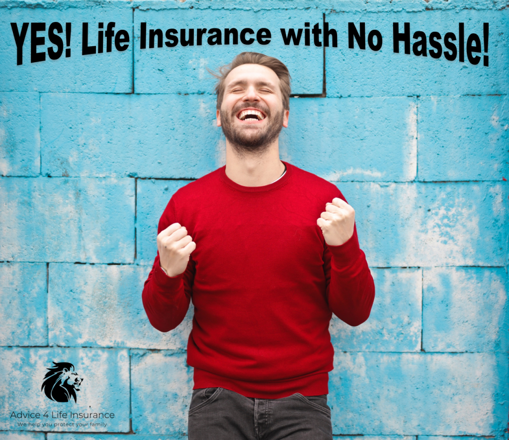 YES! Life Insurance with No Hassle! - advice4lifeinsurance.com